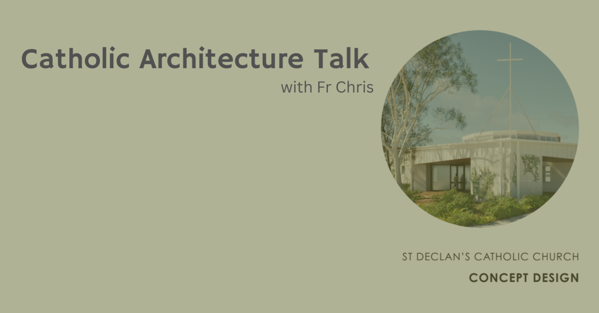 Catholic Architecture Talk | St Declan's Catholic Church